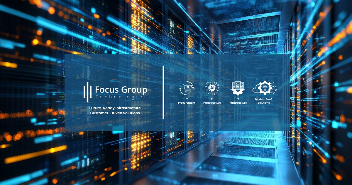 Focus Group Technologies | IT Solutions & IT Procurement